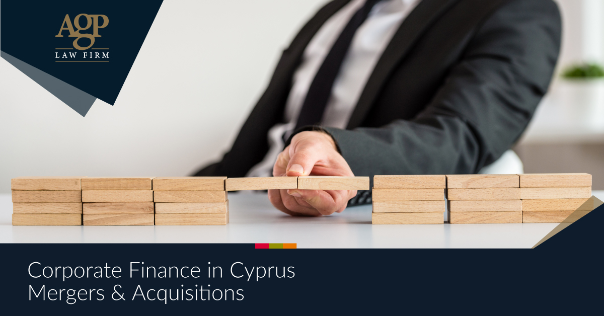 Corporate Finance in Cyprus - Mergers & Acquisitions | AGPLAW, A.G ...