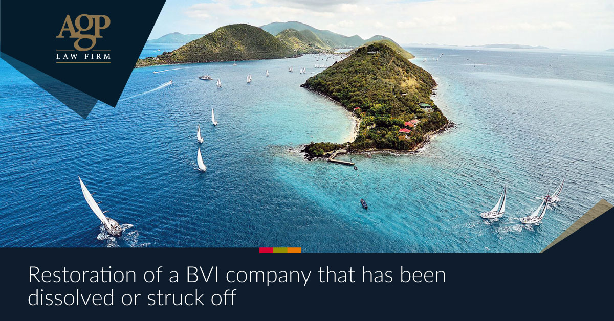 Restoration of a BVI company that has been dissolved or struck off ...