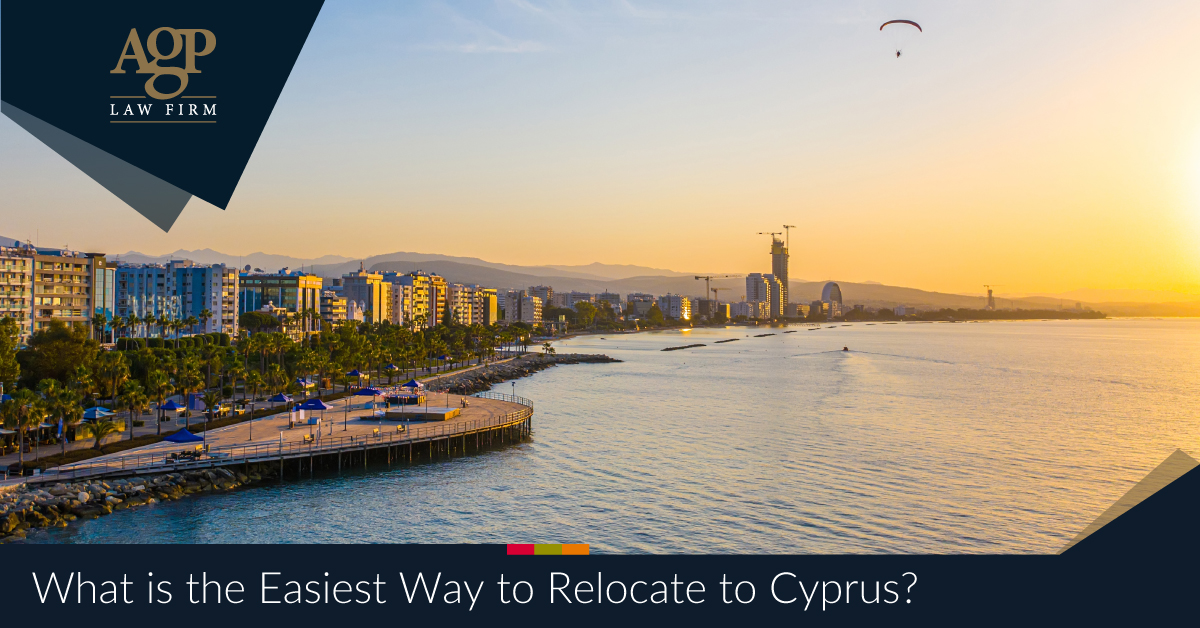 What is the Easiest Way to Relocate to Cyprus? | AGPLAW, A.G. Paphitis & Co: Cyprus Lawyers ...
