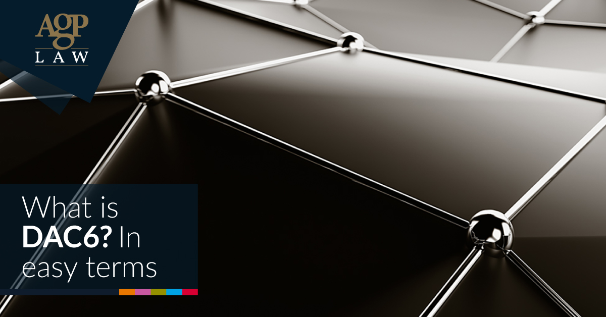 What is DAC6? In easy terms. | AGPLAW, A.G. Paphitis & Co: Cyprus ...