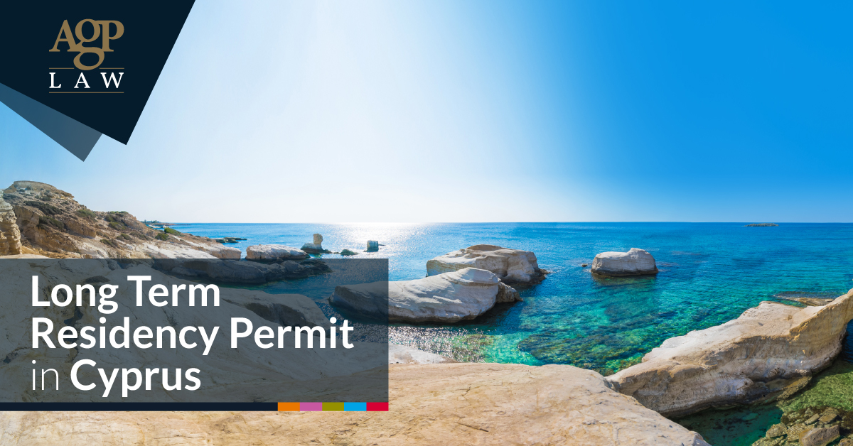 Long term residency permit in Cyprus | AGPLAW, A.G. Paphitis & Co ...