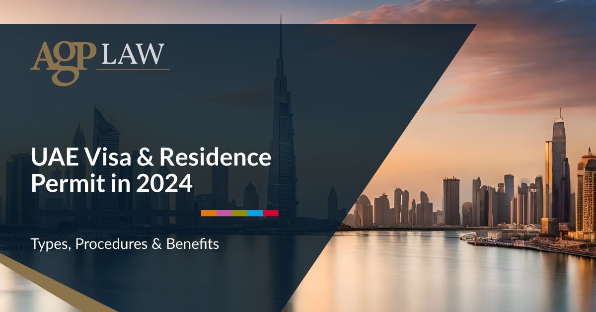 UAE Visa & Residence Permit in 2024: Types, Procedures & Benefits ...